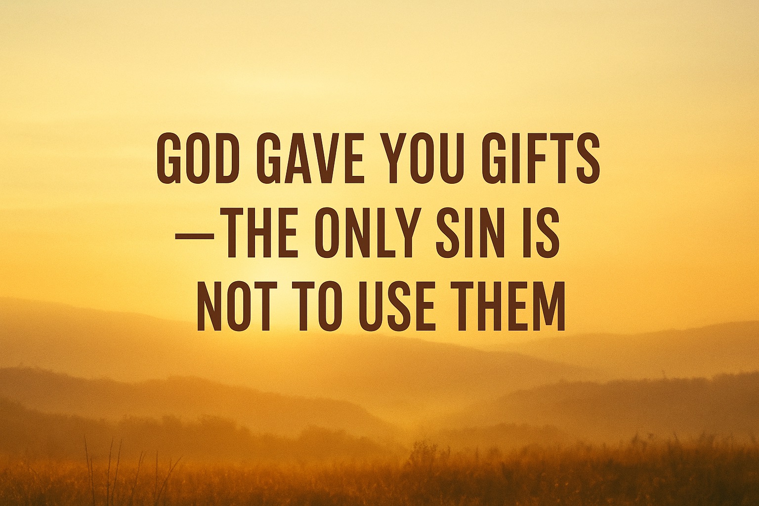 God Gave You Gifts — The Only Sin Is Not to Use Them - Pastor Amankwah